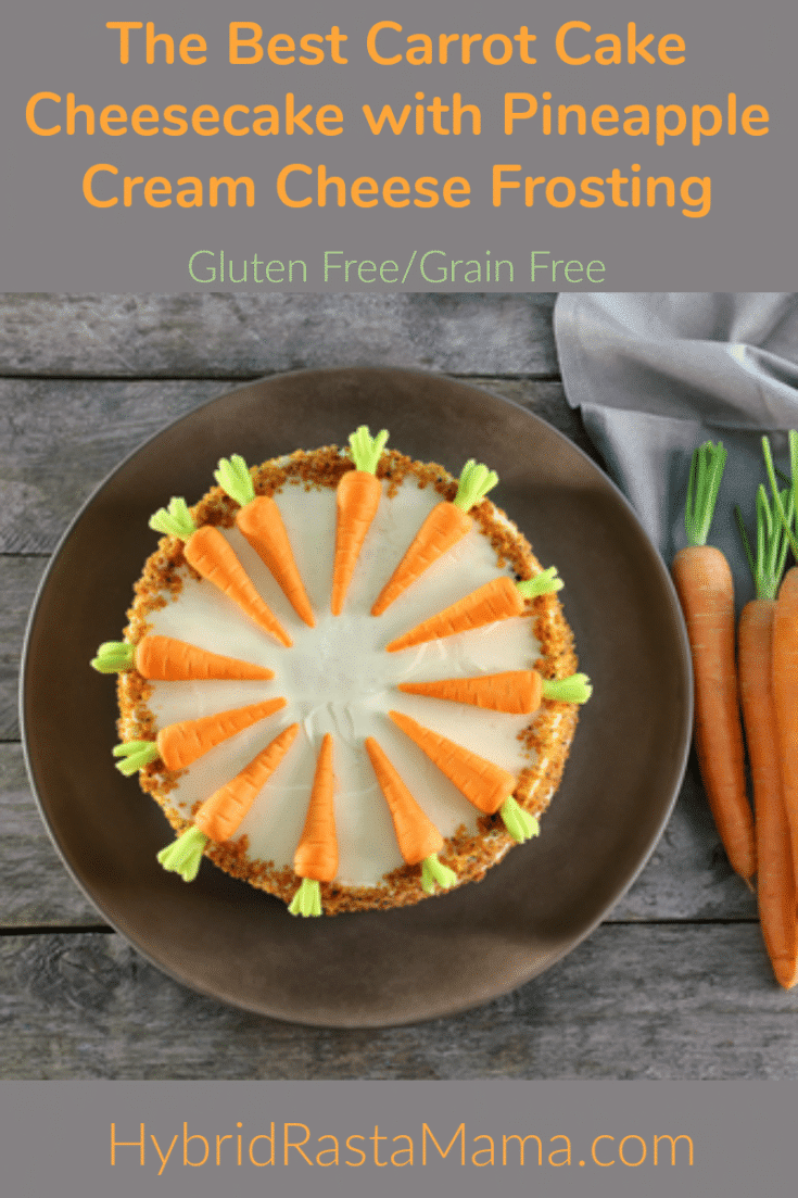 Mouthwatering Carrot Cake Cheesecake + Pineapple Cream Cheese Frosting ...