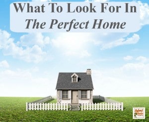 What To Look For In The Perfect Home | Hybrid Rasta Mama
